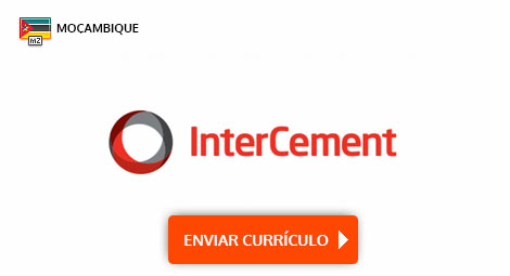 Recrutamento InterCement MoçambiqueRecrutamento África