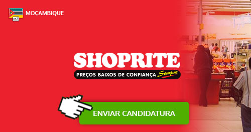 Recrutamento Shoprite MoçambiqueRecrutamento África